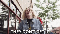 They Dont Get It GIF | GIFDB.com