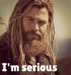 Thor Im Serious GIF | GIFDB.com