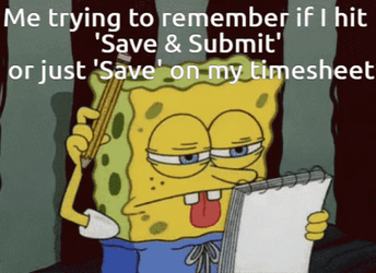 Timesheet Spongebob Thinking Meme GIF | GIFDB.com