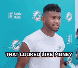 Tua That Looked Like Money GIF | GIFDB.com