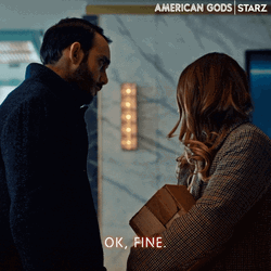 Ugh Fine Displeased American Gods GIF | GIFDB.com