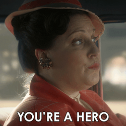 Alma Fillcot You're A Hero GIF | GIFDB.com