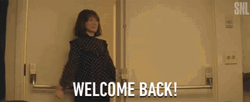 Welcome Back GIFs | GIFDB.com