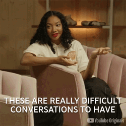 What Like Its Hard Conversation To Have GIF | GIFDB.com