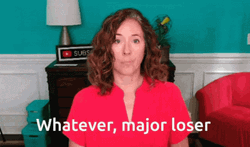 Whatever Major Loser Karin Carr GIF | GIFDB.com