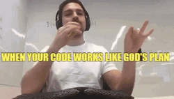 When Your Code Works Like Gods Plan GIF | GIFDB.com