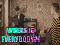 Where Is Everyone Where Is Everybody Angry Man GIF | GIFDB.com