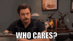 Nick Offerman Who Cares GIF | GIFDB.com