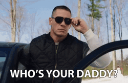 Whos Your Daddy John Cena GIF | GIFDB.com