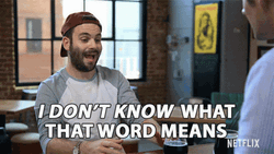 You Keep Using That Word Alan Aisenberg GIF | GIFDB.com