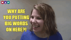 You Keep Using That Word Big Words GIF | GIFDB.com