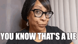 You Know That's A Lie GIF | GIFDB.com