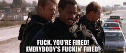 You're Fired Speed Movie Clip GIF | GIFDB.com