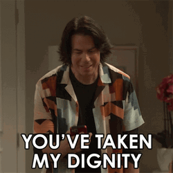 You've Taken My Dignity GIF | GIFDB.com